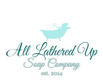 All Lathered Up Soap Co. – All Lathered Up Soap Company