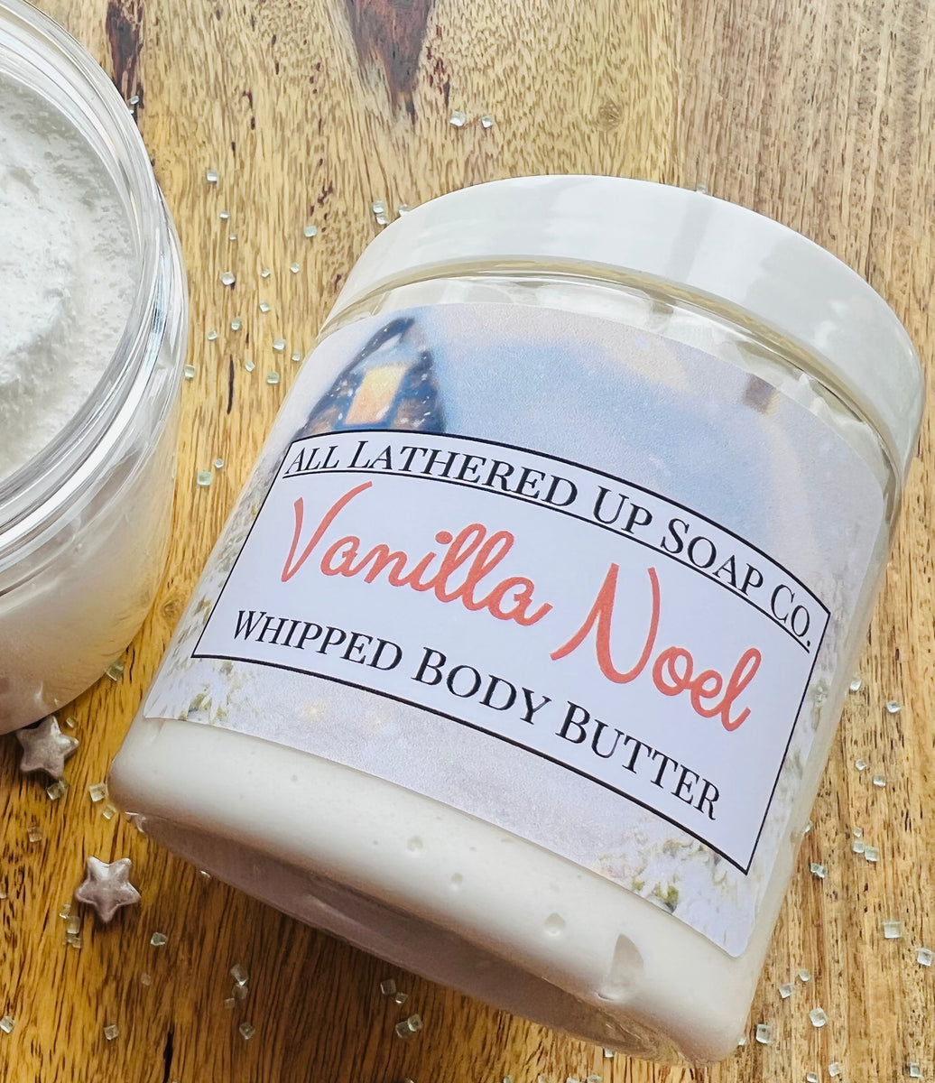 Vanilla Noel - Whipped Body Butter – All Lathered Up Soap Company